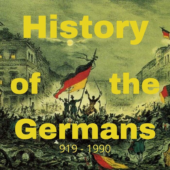 Podcast Showcase: History of the Germans - Global Comment